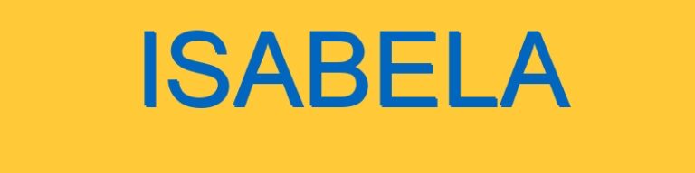 Significado y origen del nombre Isabela ️