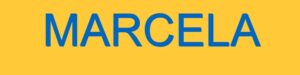 Nombre Marcela: Significado y origen del nombre ️