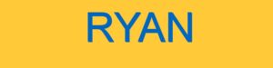 Ryan: Cuál es el Significado y Origen del nombre ️